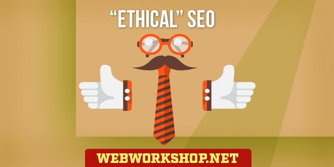 Ethical search engine optimization - exposed! - WebWorkshop